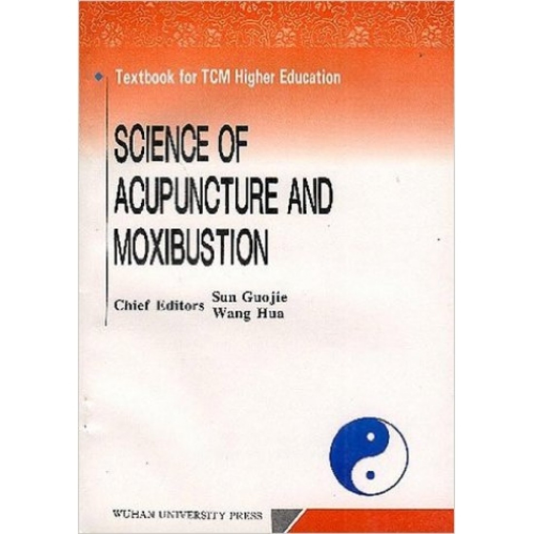 Textbook for TCM Higher Education: Science of Acupuncture and ...