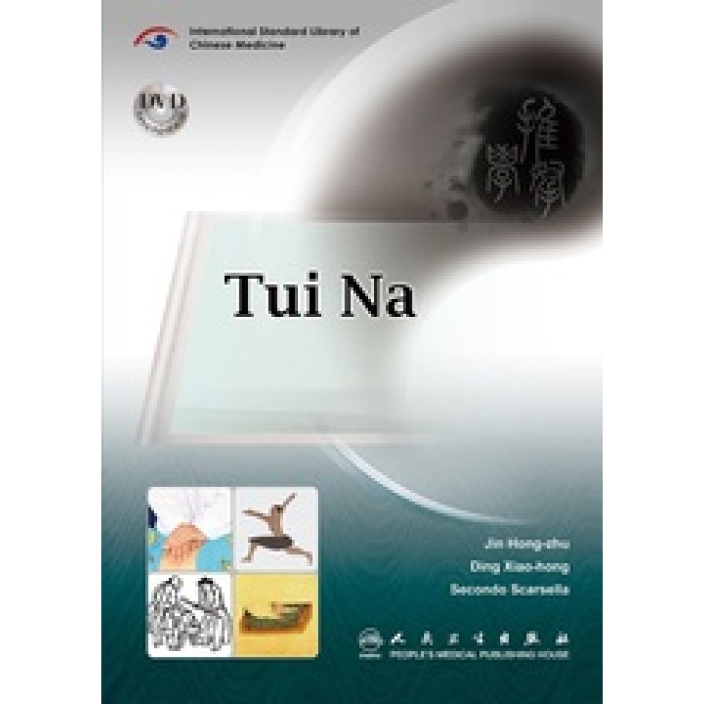 Tui Na - Tui Na pmph | Herbs & Touch